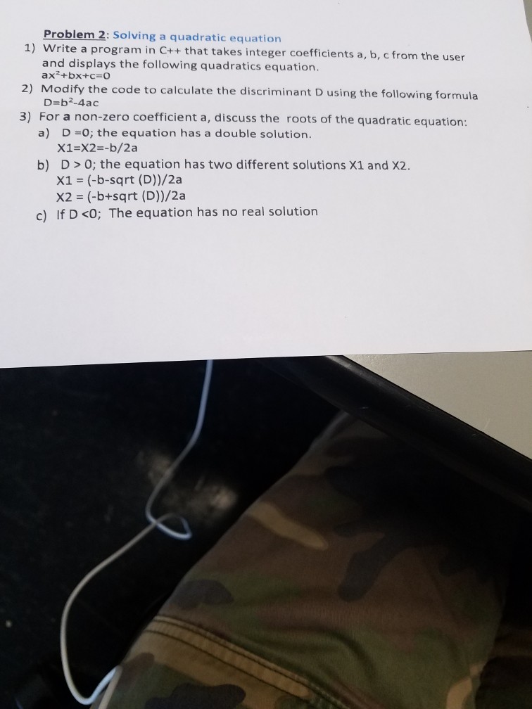 Solved Problem 2: Solving a quadratic equation 1) Write a | Chegg.com