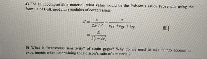 Solved For an incompressible material, what value would be | Chegg.com