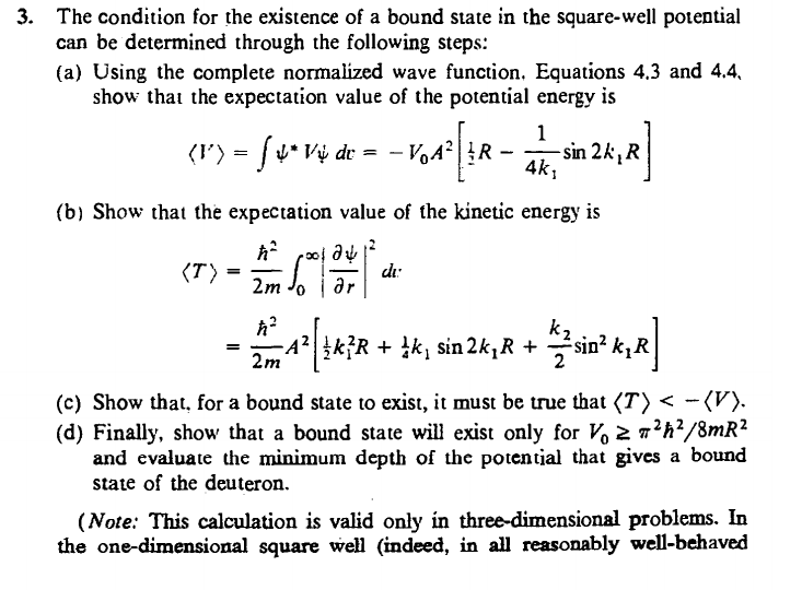Solved The condition for the existence of a bound state in | Chegg.com