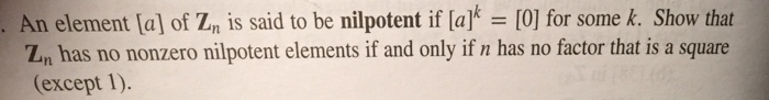 Solved An element [a] of Z_n is said to be nil potent if | Chegg.com
