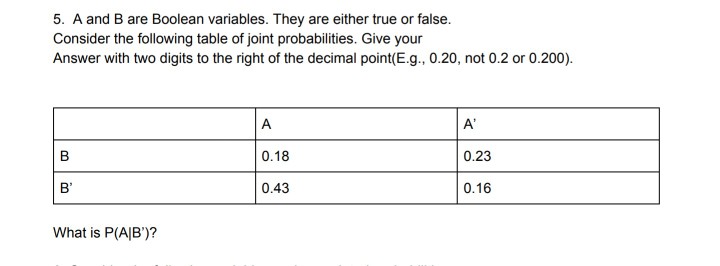 Solved 5. A and B are Boolean variables. They are either | Chegg.com