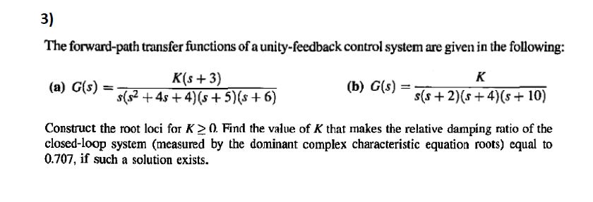 Solved 3 The Forward Path Transfer Functions Of A