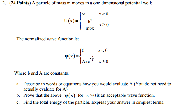Solved A particle of mass m moves in a one-dimensional | Chegg.com