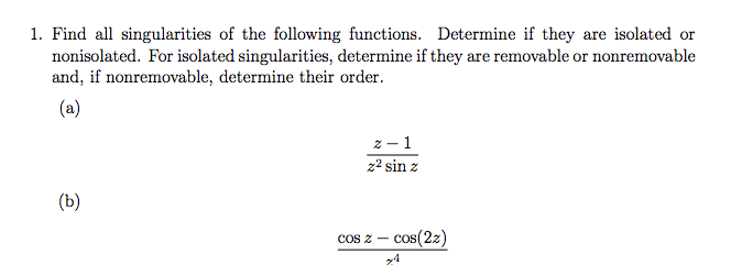 Find all singularities of the following functions. | Chegg.com