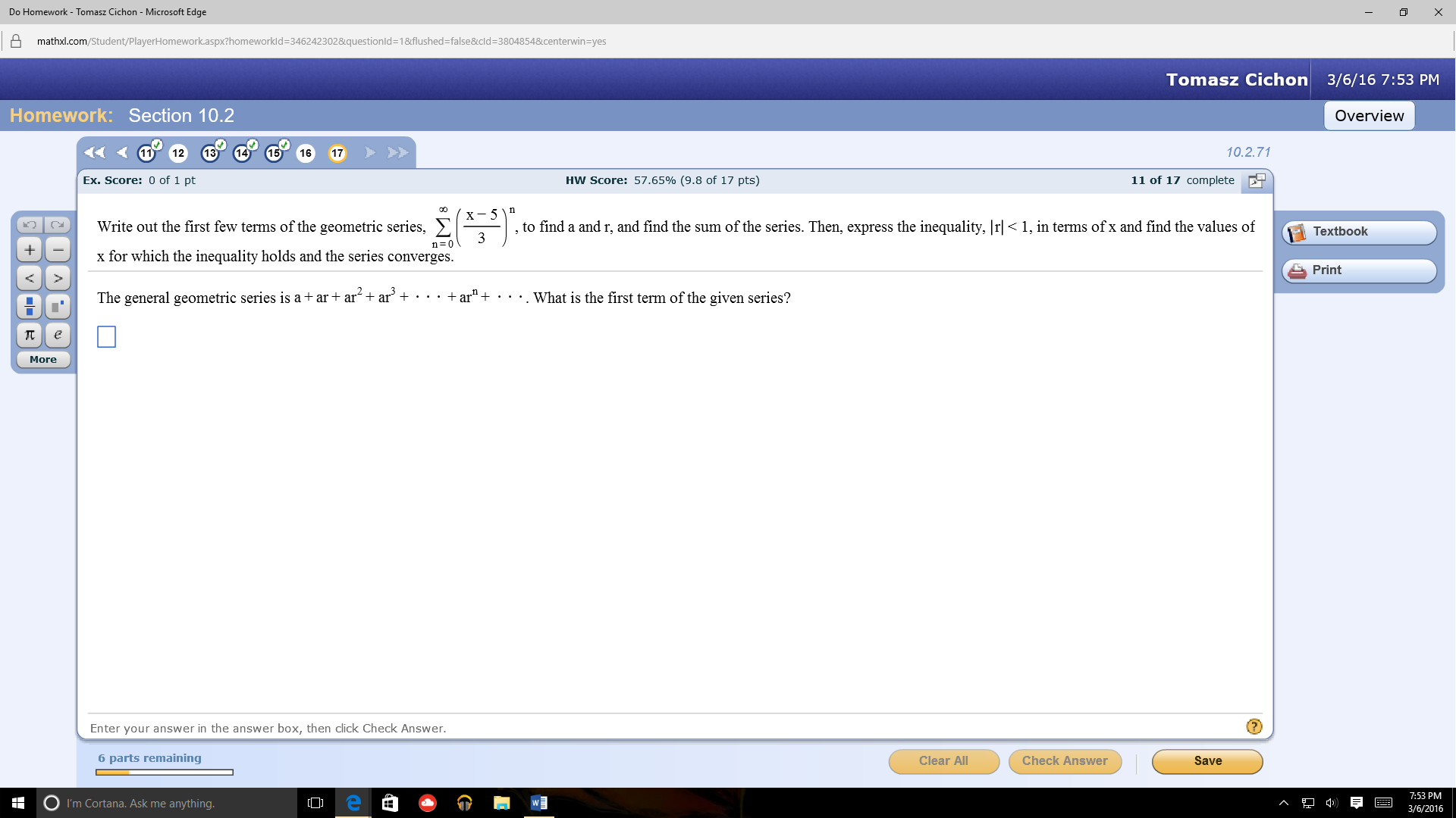Solved Write Out The First Few Terms Of The Geometric