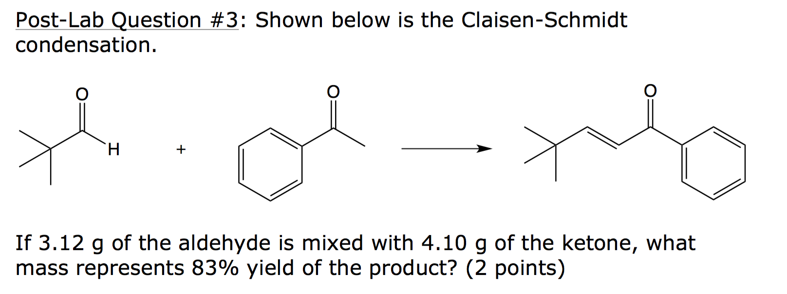 Solved Shown below is the Claisen-Schmidt condensation. If | Chegg.com