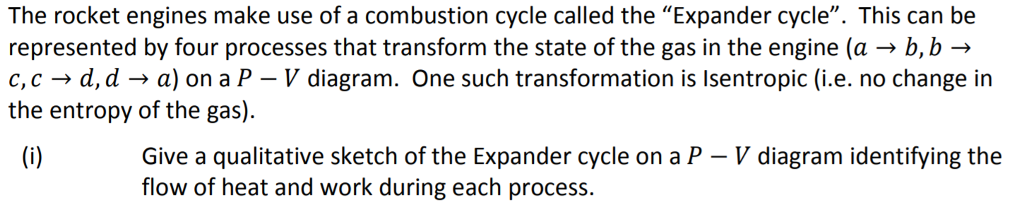 Solved The rocket engines make use of a combustion cycle | Chegg.com