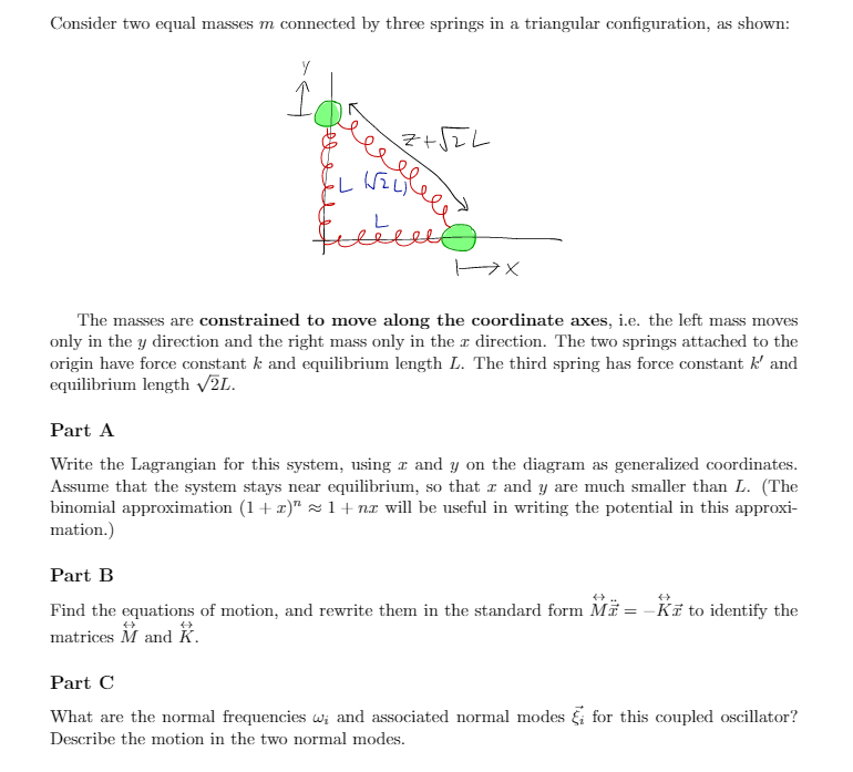 Consider two equal masses m connected by three | Chegg.com