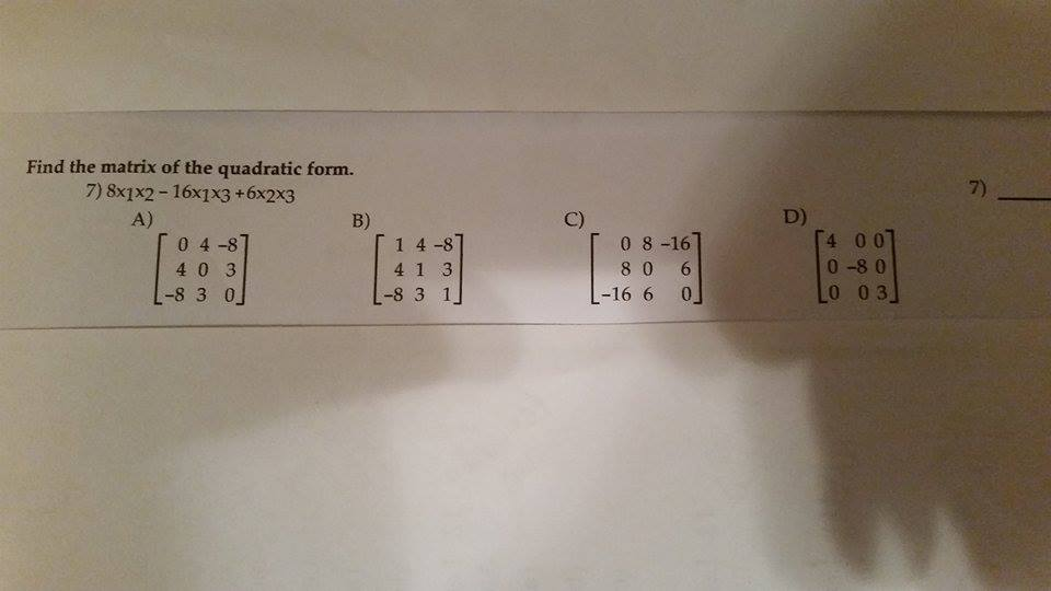 Solved Find The Matrix Of The Quadratic Form Chegg