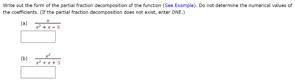Solved Write out the form of the partial fraction | Chegg.com