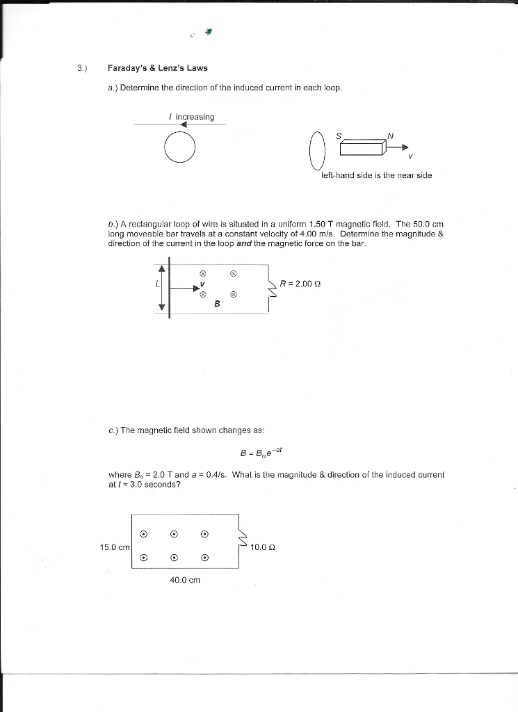 Solved 3.) Faraday's & Lenz's Laws a.) Determine the | Chegg.com
