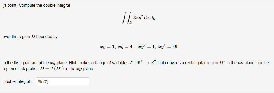 Solved Compute the double integral | Chegg.com