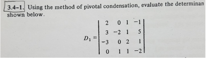 Solved 3.4-1 Using the method of pivotal condensation, | Chegg.com