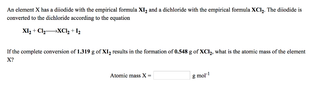 Solved An element X has a diiodide with the empirical | Chegg.com