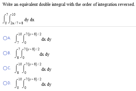 Solved: Write An Equivalent Double Integral With The Order... | Chegg.com