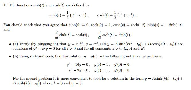 Solved The functions sinh(t) and cosh(t) are defined by | Chegg.com