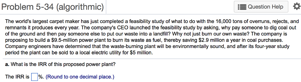 Solved Problem 5-34 (algorithmic) Question Help The world's | Chegg.com