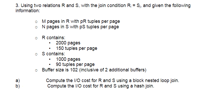 Solved 3. Using two relations R and S, with the join | Chegg.com