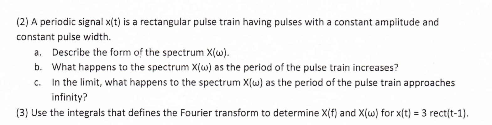 Solved A periodic signal x(t) is a rectangular pulse train | Chegg.com