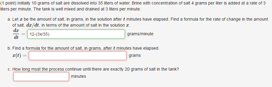 Solved Initially 10 grams of salt are dissolved into 35 | Chegg.com
