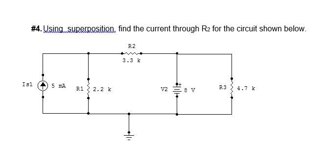 Solved Using superposition, find the current through R_2 for | Chegg.com