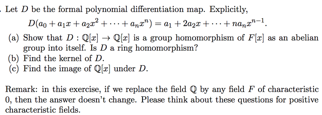 Solved Let D be the formal polynomial differentiation map. | Chegg.com