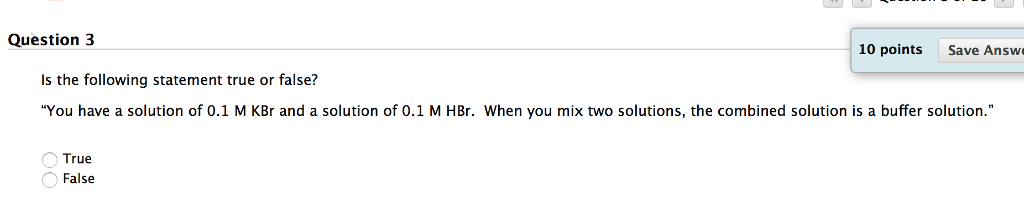 Solved Question 3 10 points Save Answ Is the following | Chegg.com