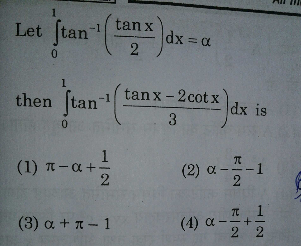 Solved Letran-1(tars)dx=α Let tan 0 then tan- canx-2cotx dx | Chegg.com