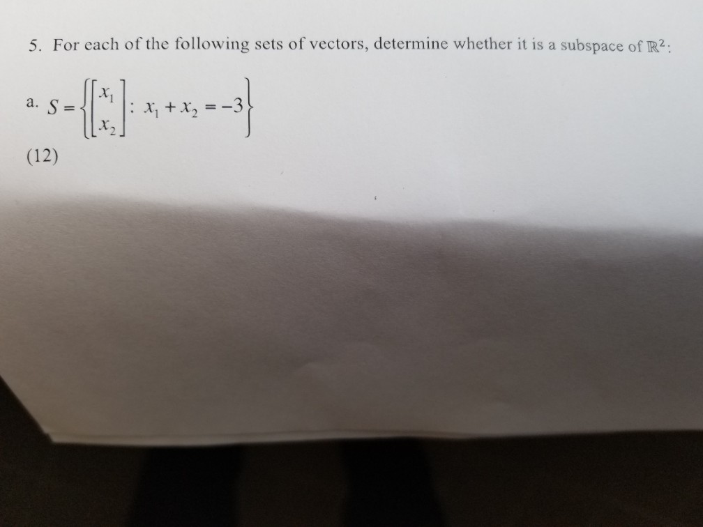 Solved 5. For each of the following sets of vectors, | Chegg.com