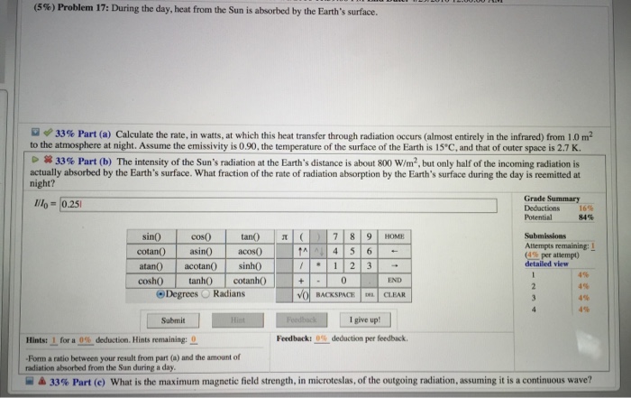 Solved (5 %) Problem 17: During the day, heat from the Sun | Chegg.com