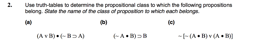 Solved 2. Use truth-tables to determine the propositional | Chegg.com