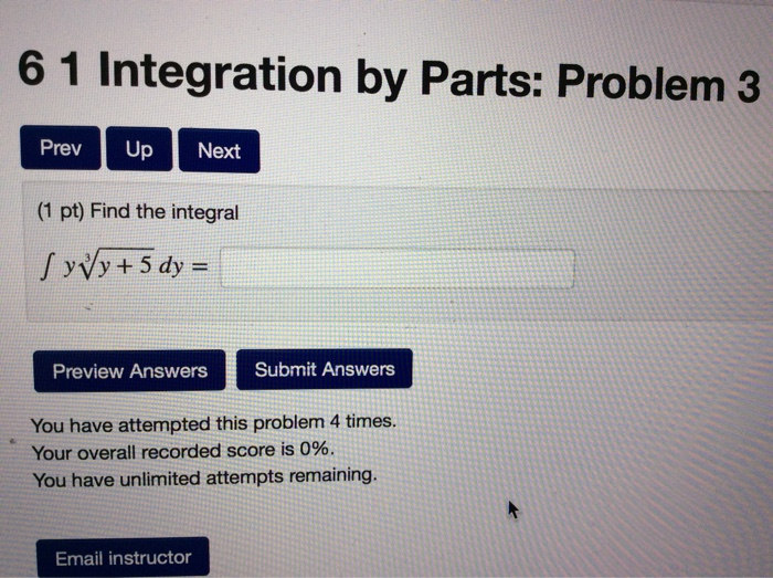 Solved Find the integral integral y cube root y + 5 dy = | Chegg.com