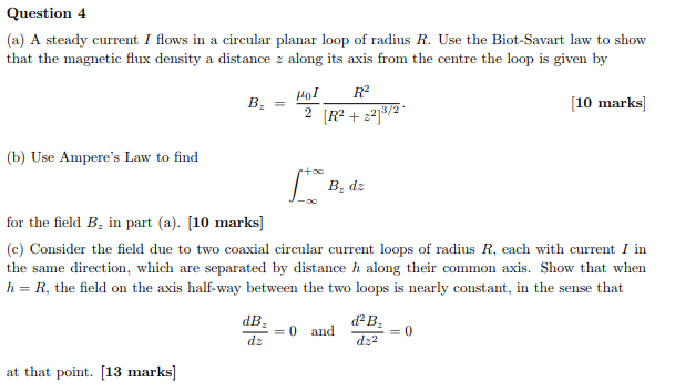 Solved Question 4 (a) A steady current I flows in a circular | Chegg.com