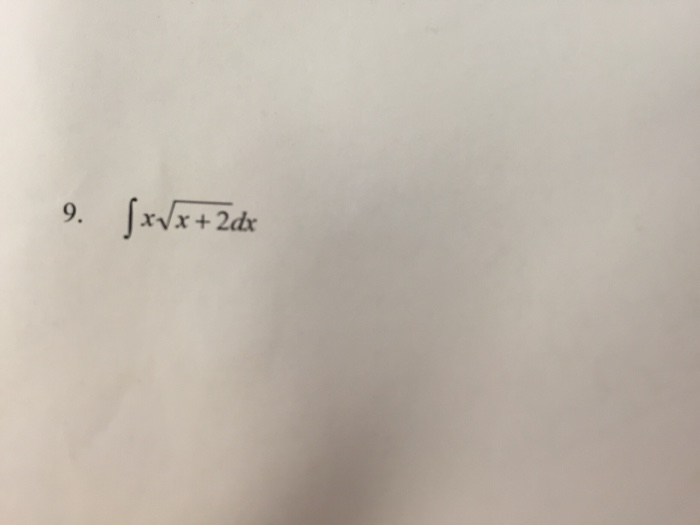 Solved Find each indefinite integral integral x squareroot | Chegg.com