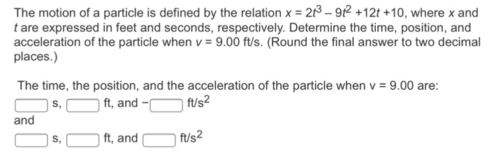 Solved The motion of a particle is defined by the relation x | Chegg.com