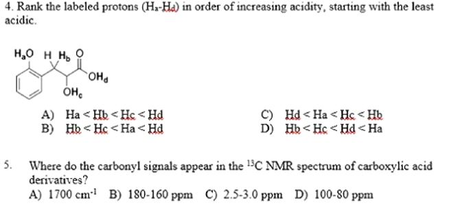 Solved 4. Rank the labeled protons (H-Ha) in order of | Chegg.com