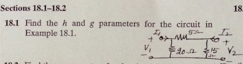 Solved Find the h and g parameters for the circuit in | Chegg.com