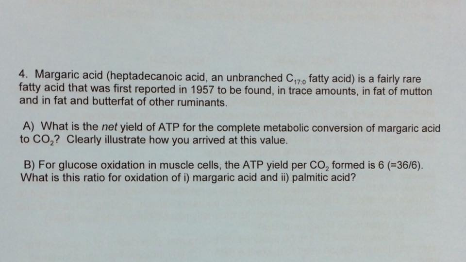 Solved 4. Margaric acid (heptadecanoic acid, an unbranched | Chegg.com