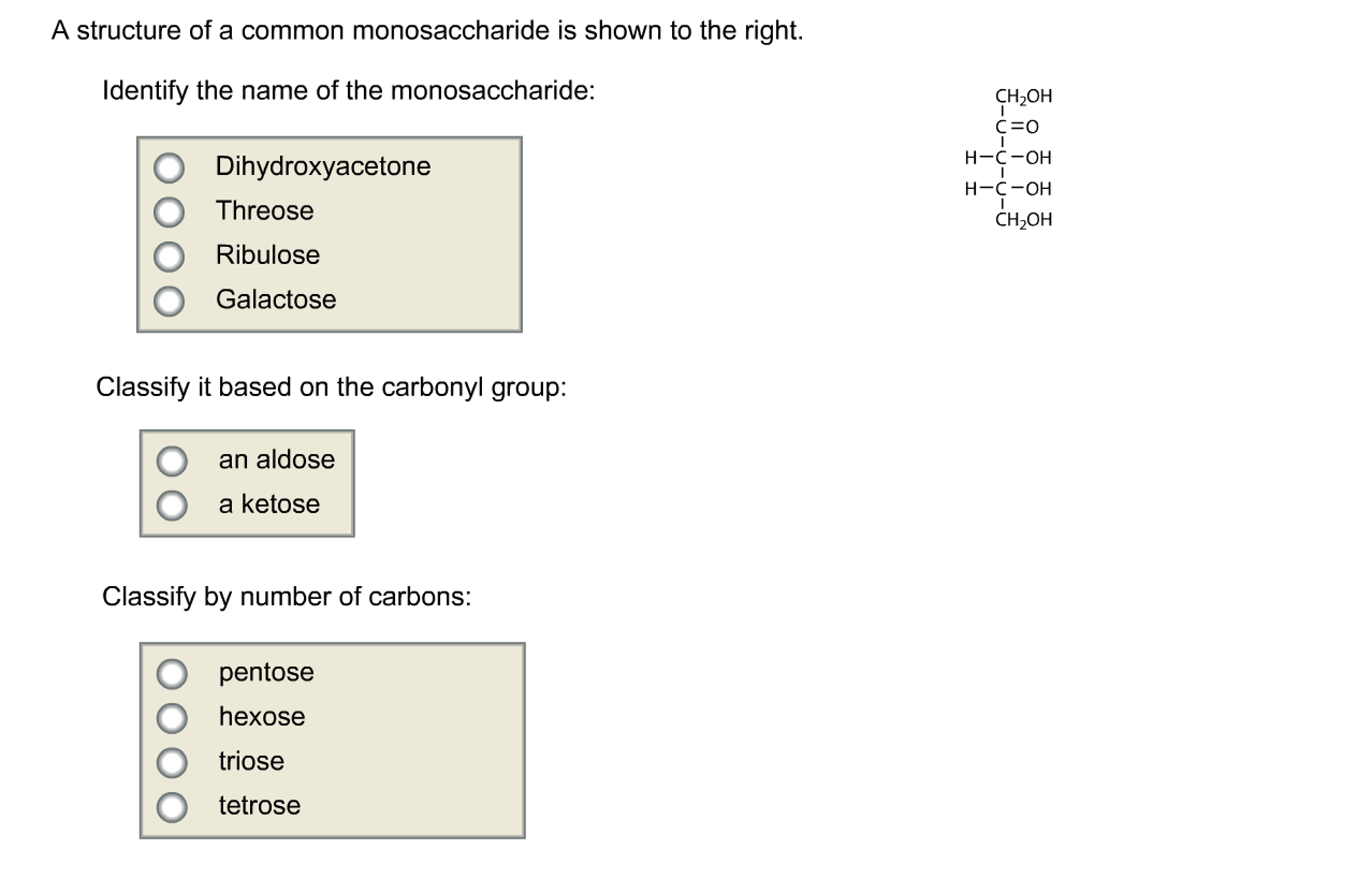 Solved A structure of a common monosaccharide is shown to | Chegg.com