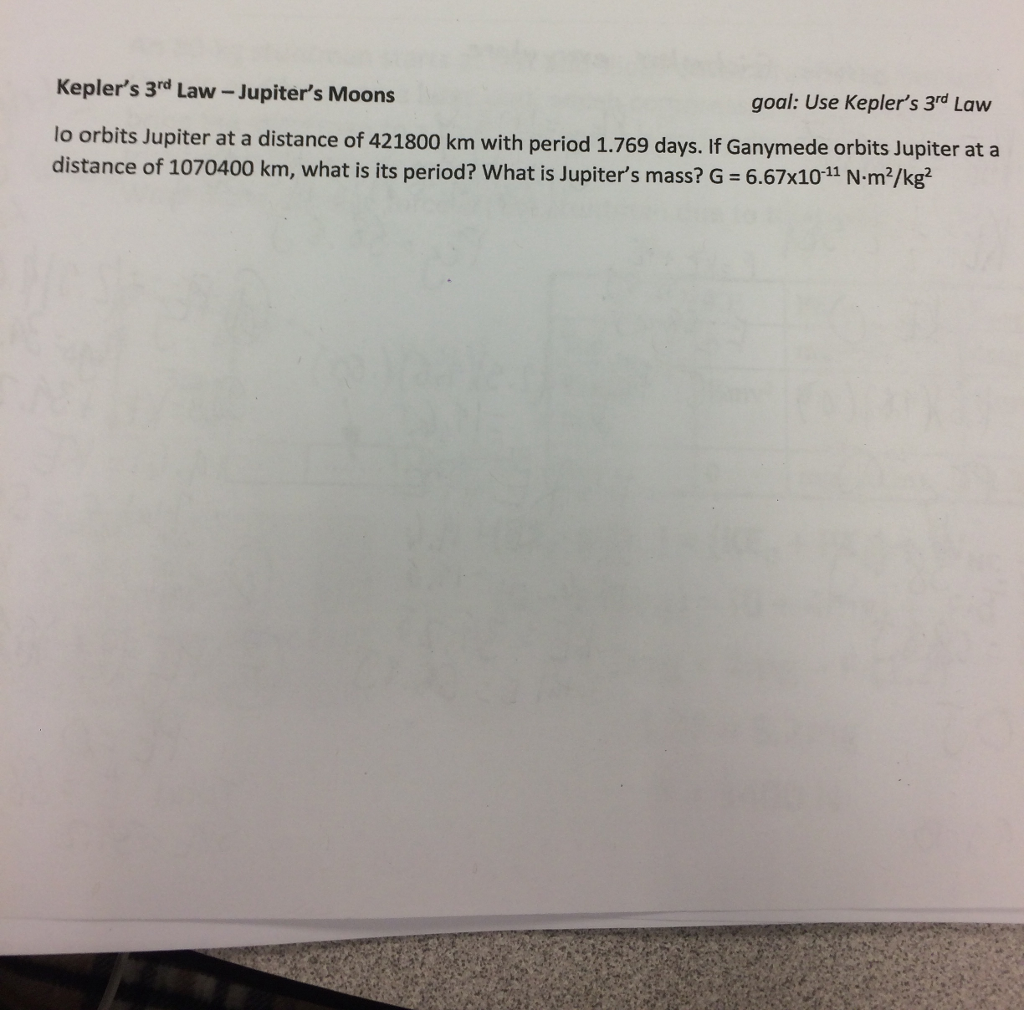 Solved Kepler's 3rd Law - Jupiter's Moons goal: Use Kepler's | Chegg.com