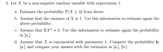 Solved Let X be a non-negative random variable with | Chegg.com
