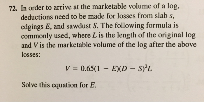 Solved In order to arrive at the marketable volume of a log, | Chegg.com