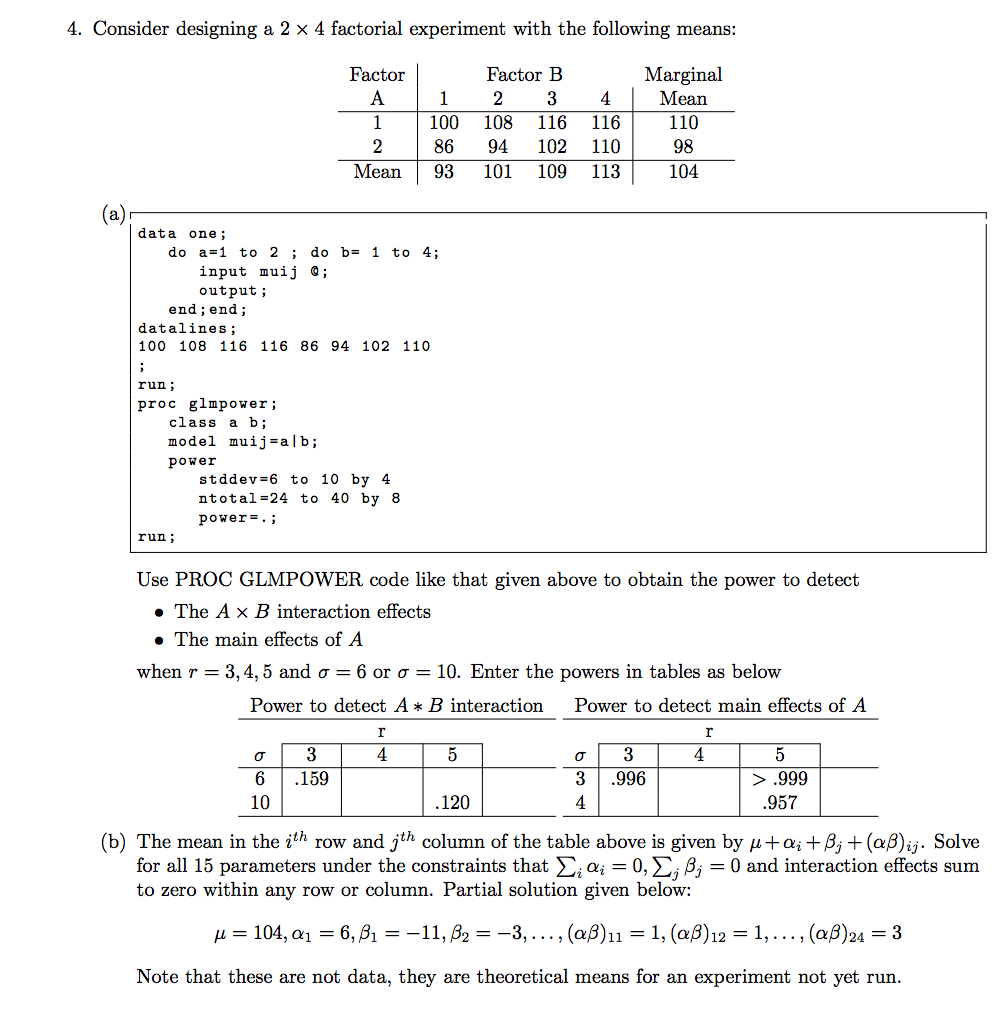 Consider designing a 2 times 4 factorial experiment | Chegg.com