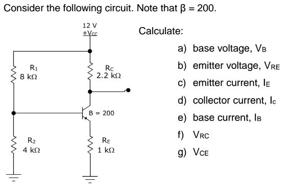 Solved Consider the following circuit. Calculate: a) base | Chegg.com