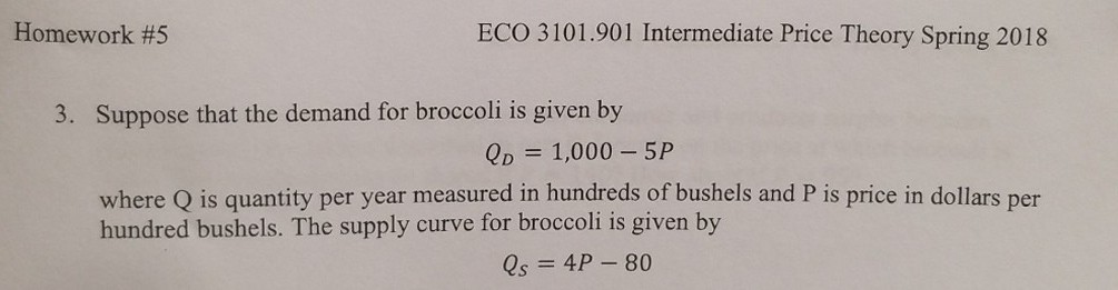 Solved Homework #5 ECO 3101.901 Intermediate Price Theory | Chegg.com