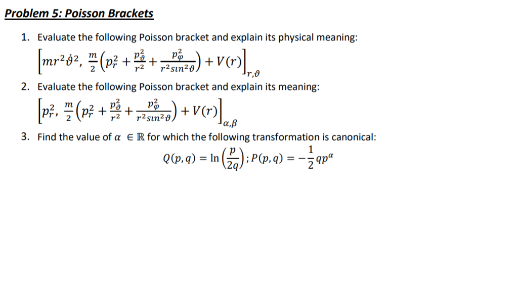 Solved Problem 5: Poisson Brackets 1. Evaluate the following | Chegg.com