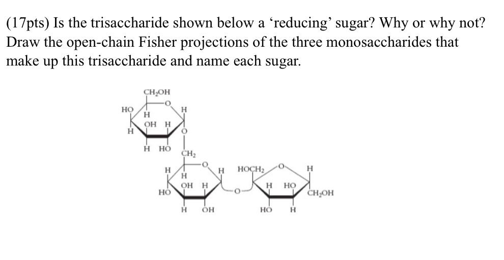 Solved Is the trisaccharide shown below a reducing' sugar? | Chegg.com