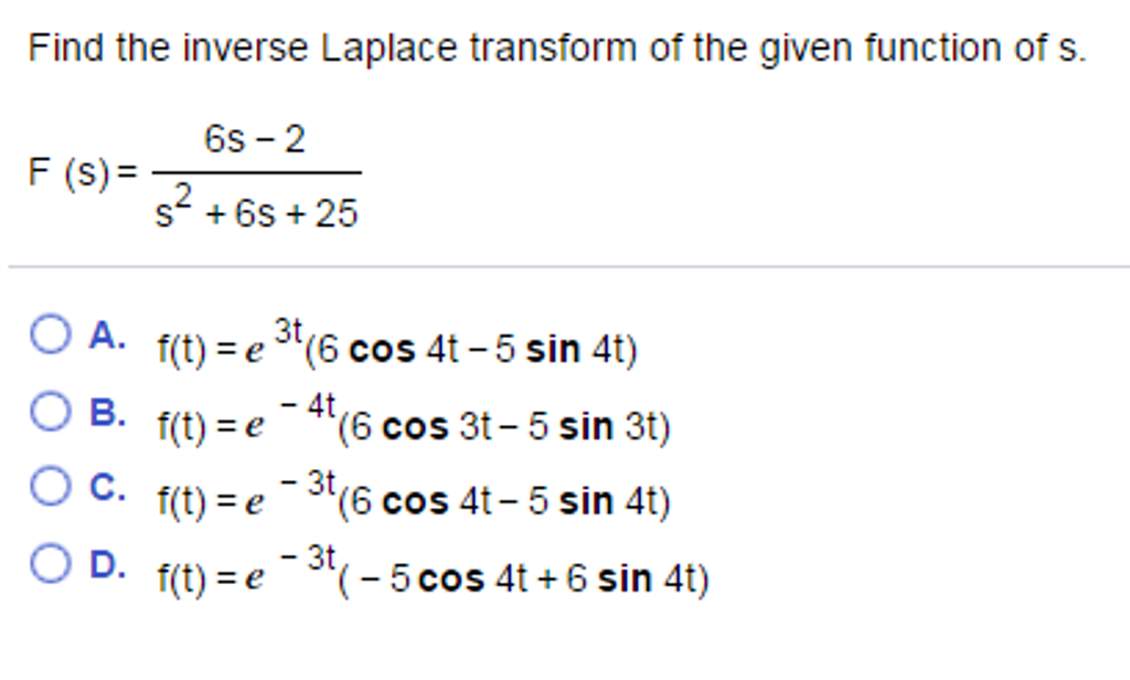 Solved Find the inverse Laplace transform of the given | Chegg.com