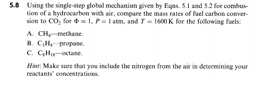 Solved 5.8 Using the single-step global mechanism given by | Chegg.com