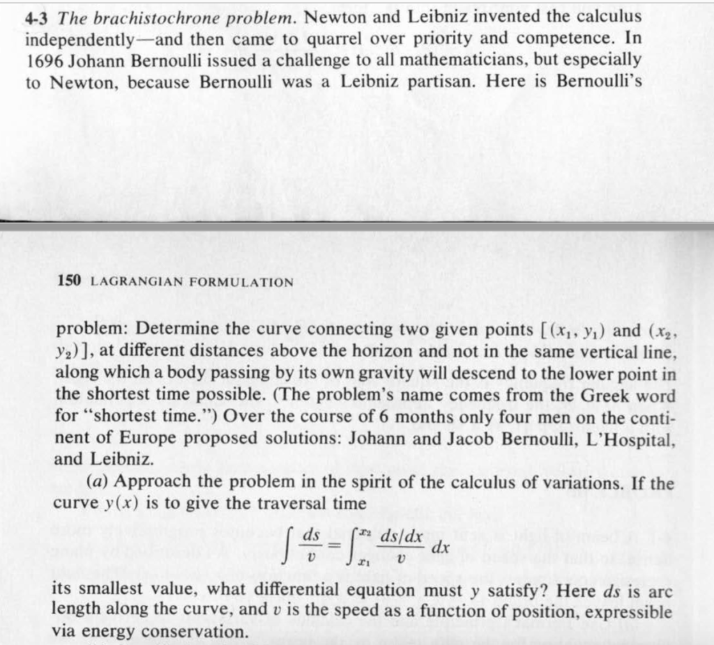 Solved 4-3 The brachistochrone problem. Newton and Leibniz | Chegg.com
